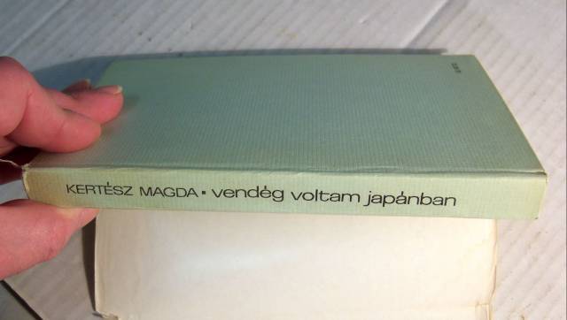 Vendég Voltam Japánban (Kertész Magda) 1969 (útleírás) 7kép+tartalom ...