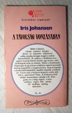Vörös Rózsa - A Távolság Vonzásában (Iris Johansen) 1990 (Romantikus ...