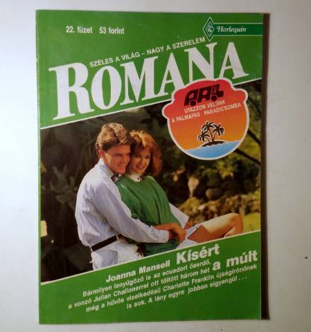 Romana 22. Kísért a Múlt (Joanna Mansell) 1991 (6kép+tartalom) romantikus (harlequin) - Budapest ...