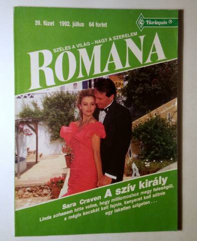 Romana 39. A Szív Király (Sara Craven) 1992 (6kép+tartalom) - Budapest XVIII. kerület - Könyvek ...