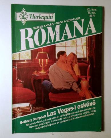 Romana 103. Las Vegas-i Esküvő (Bethany Campbell) 1995 (6kép+tartalom) romantikus (harlequin ...