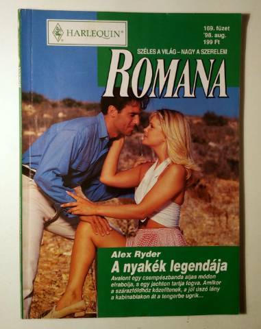 Romana 169. A Nyakék Legendája (Alex Ryder) 1998 (6kép+tartalom) - Budapest XVIII. kerület ...