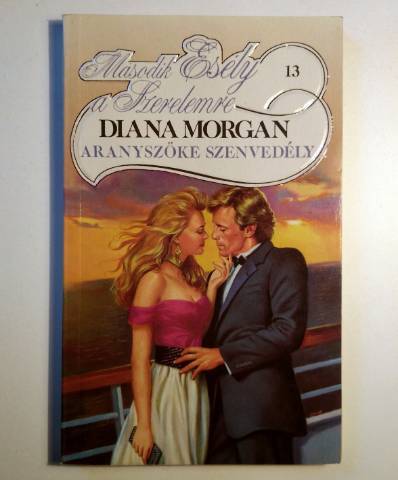 Aranyszőke Szenvedély (Diana Morgan) 1991 (8kép+tartalom) Második Esély a Szerelemre 13 ...
