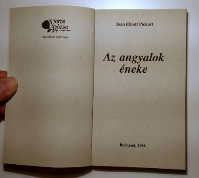 Vörös Rózsa - Az Angyalok Éneke (Joan Elliott Pickart) 1994 (8kép ...