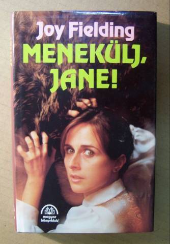 Menekülj, Jane! (Joy Fielding) 1995 (megkímélt) 8kép+tartalom ...