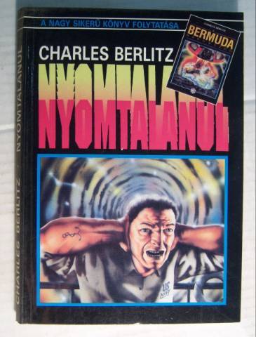 Nyomtalanul (Charles Berlitz) 1991 (viseltes) 6kép+tartalom - Budapest ...