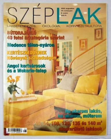 Szép Lak 2002/8.szám Augusztus (tartalomjegyzékkel) 7.évfolyam 8.szám ...