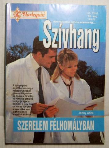 Szívhang 65. Szerelem Félhomályban (Jenny Ashe) 1996 (Romantikus) 2kép+tartalom (Harlequin ...
