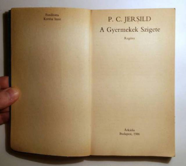 A Gyermekek Szigete (P. C. Jersild) 1986 (regény) 8kép+tartalom ...