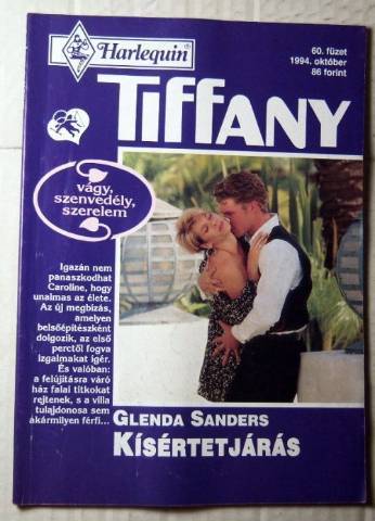 Tiffany 60. Kísértetjárás (Glenda Sanders) 1994 (Romantikus) Harlequin - Budapest XVIII. kerület ...