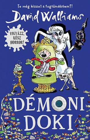 David Walliams: Démon doki - Kolibri Kiadó - Budapest - Könyvek, Magazinok