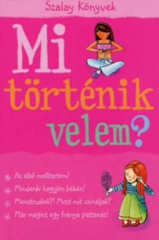 MI TÖRTÉNIK VELEM? - LÁNY - Pannon-Literatúra - Budapest - Könyvek ...