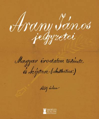 Bátori Sigray Pál: Arany János jegyzetei - A magyar irodalom története ...