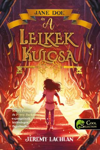 Jeremy Lachlan: Jane Doe és a lelkek kulcsa (Jane Doe krónikák 2 ...